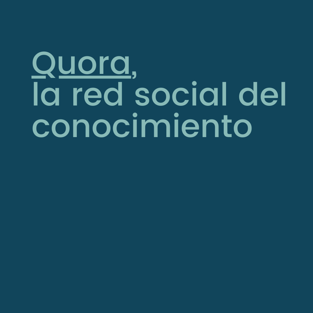 Quora, la red social del conocimiento - Edisenius